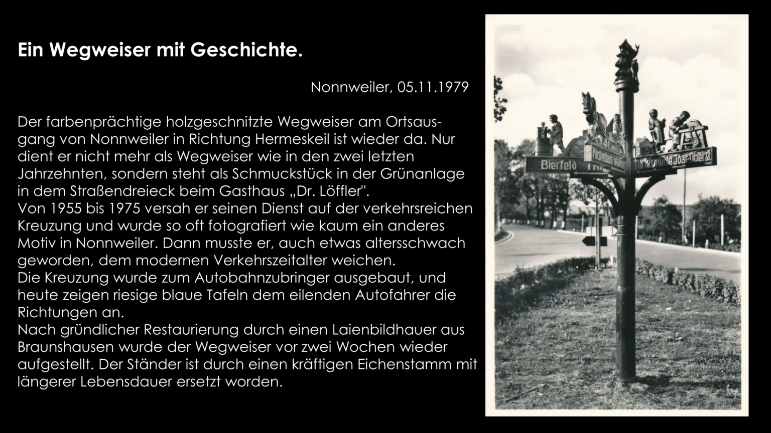 Wegweiser mit Geschichte - Nonnwella